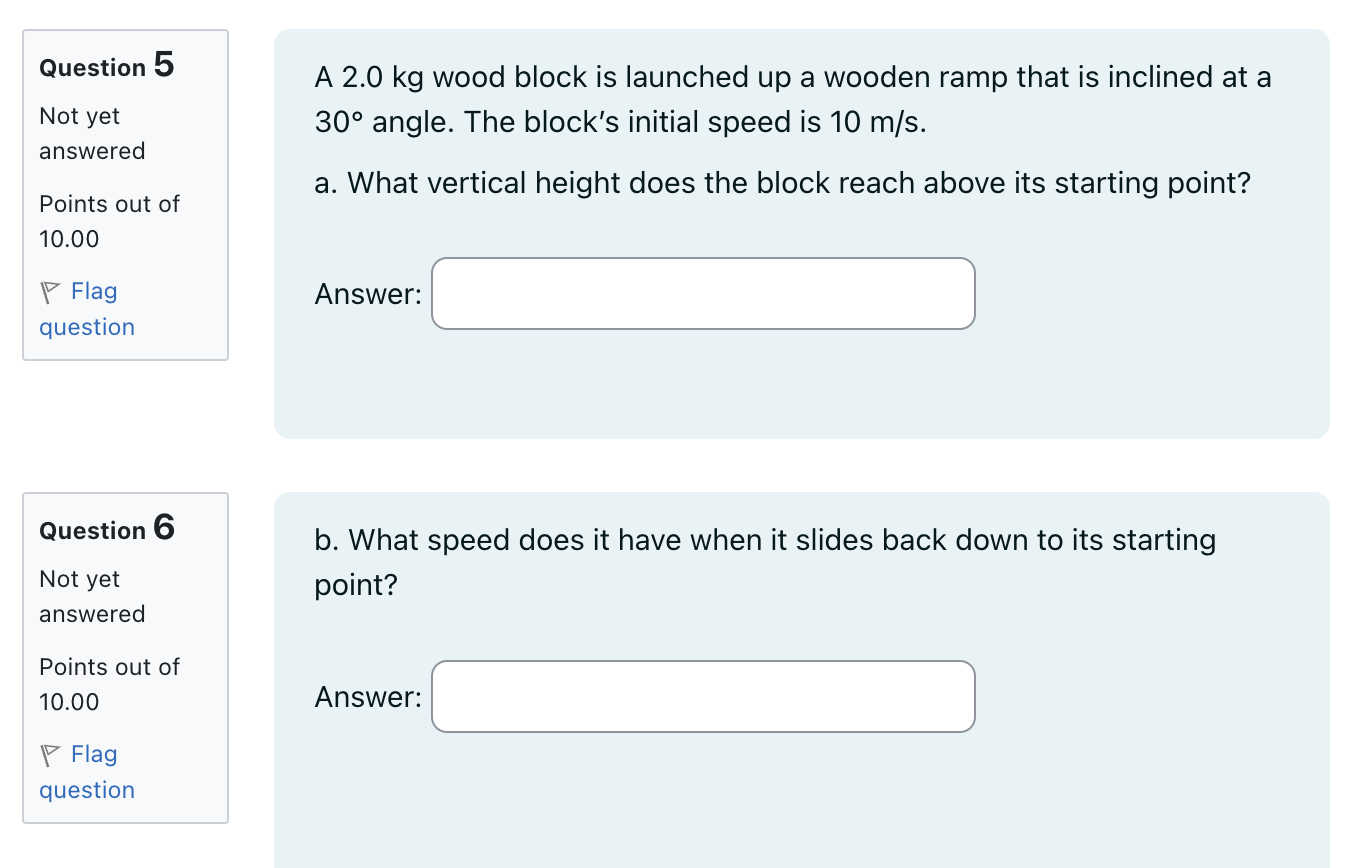 Solved A 2.0kg ﻿wood block is launched up a wooden ramp that | Chegg.com