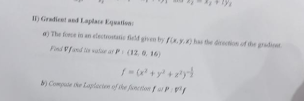 Solved Gradient and Laplace Equation:a) ﻿The fore in an | Chegg.com