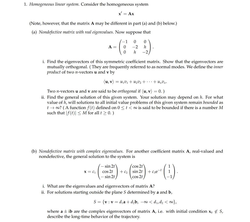 Solved 1. Homogeneous linear system. Consider the | Chegg.com