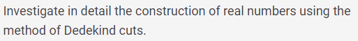 Solved Investigate in detail the construction of real | Chegg.com