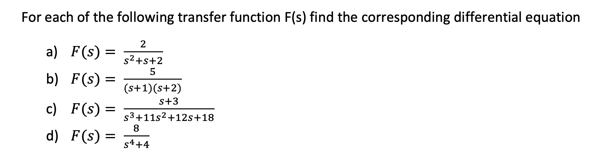 Solved For each of the following transfer function F(s) find | Chegg.com