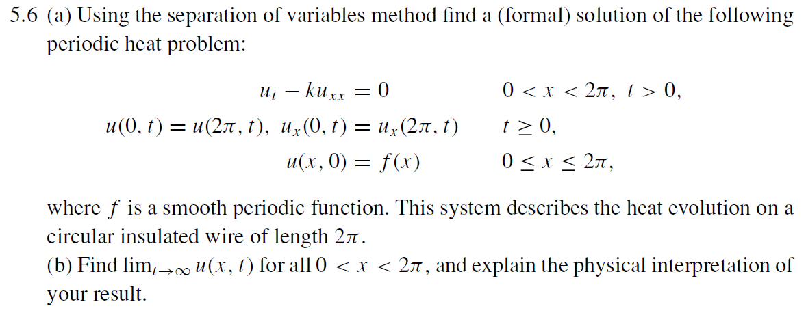 Solved 6 (a) Using the separation of variables method find a | Chegg.com