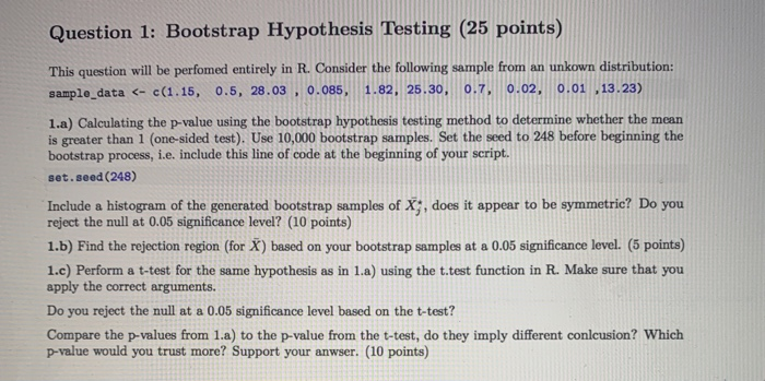 Solved Question 1: Bootstrap Hypothesis Testing (25 points) | Chegg.com