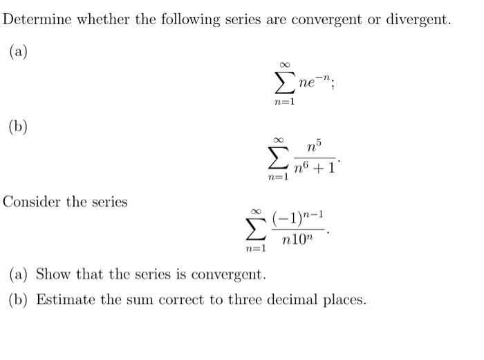 Solved Determine whether the following series are convergent | Chegg.com