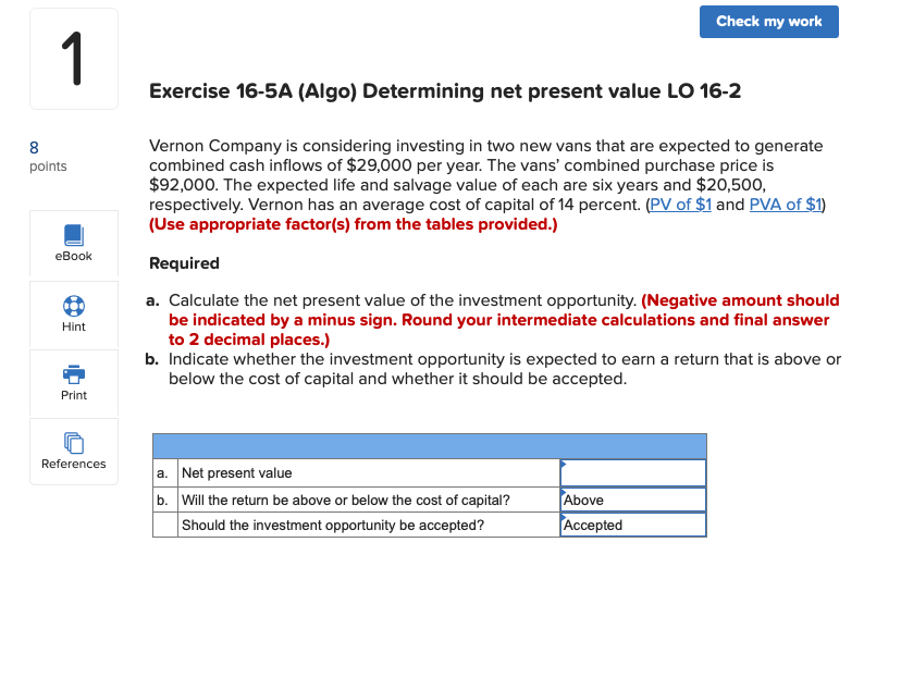 Solved Check my work 1 Exercise 16-5A (Algo) Determining net | Chegg.com