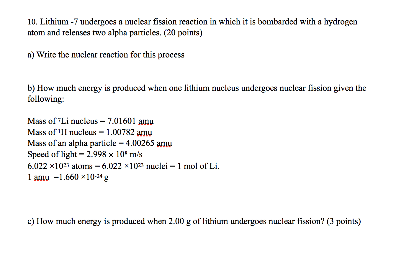 Solved 10. Lithium -7 undergoes a nuclear fission reaction | Chegg.com