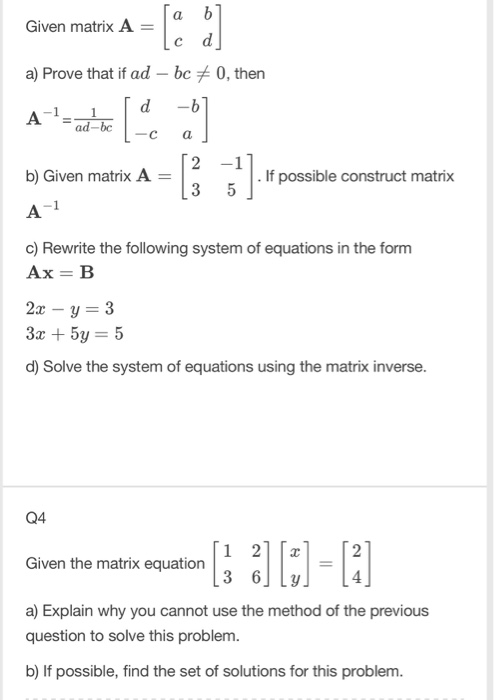 Solved Given matrix A = [a c b d] a) Prove that if ad - bc | Chegg.com