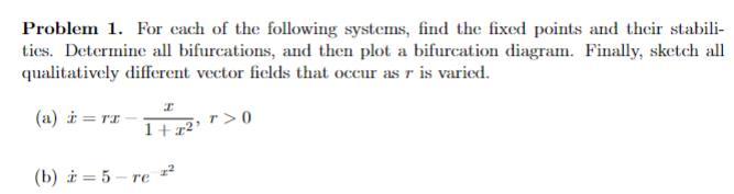 Solved Problem 1. For each of the following systems, find | Chegg.com