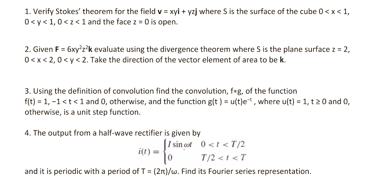 Solved 1. Verify Stokes' theorem for the field v = xyi + yzj | Chegg.com