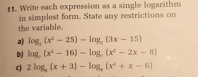 Solved 11. Write each expression as a single logarithm in | Chegg.com