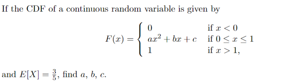 Solved If the CDF of a continuous random variable is given | Chegg.com