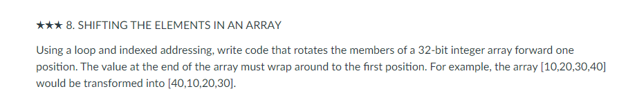 Solved *** 8. SHIFTING THE ELEMENTS IN AN ARRAY Using a loop | Chegg.com