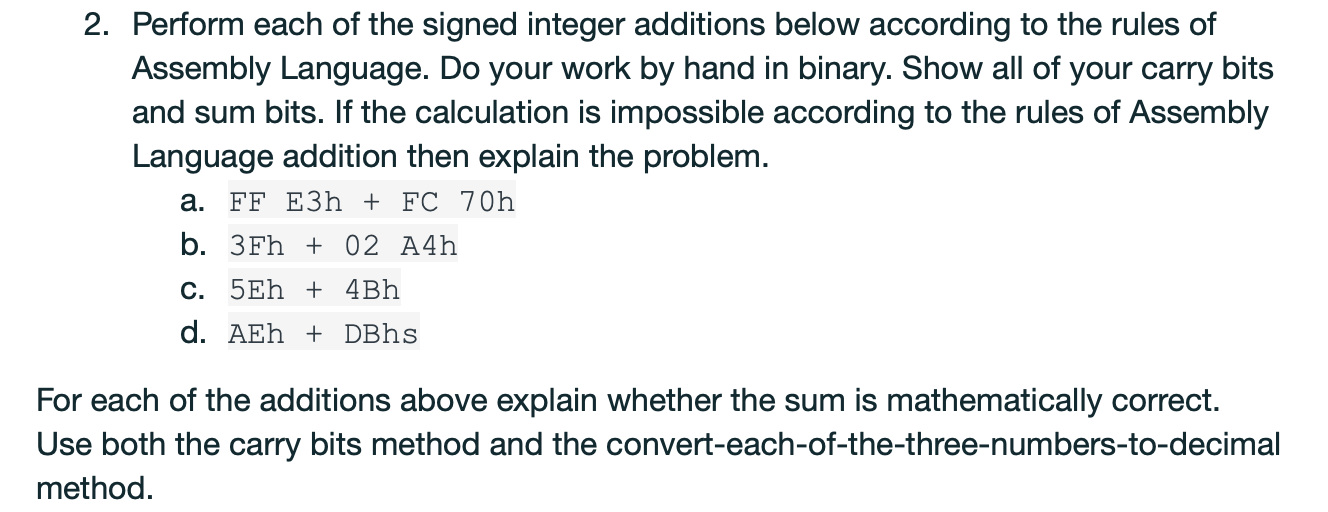 Solved 2. Perform each of the signed integer additions below | Chegg.com