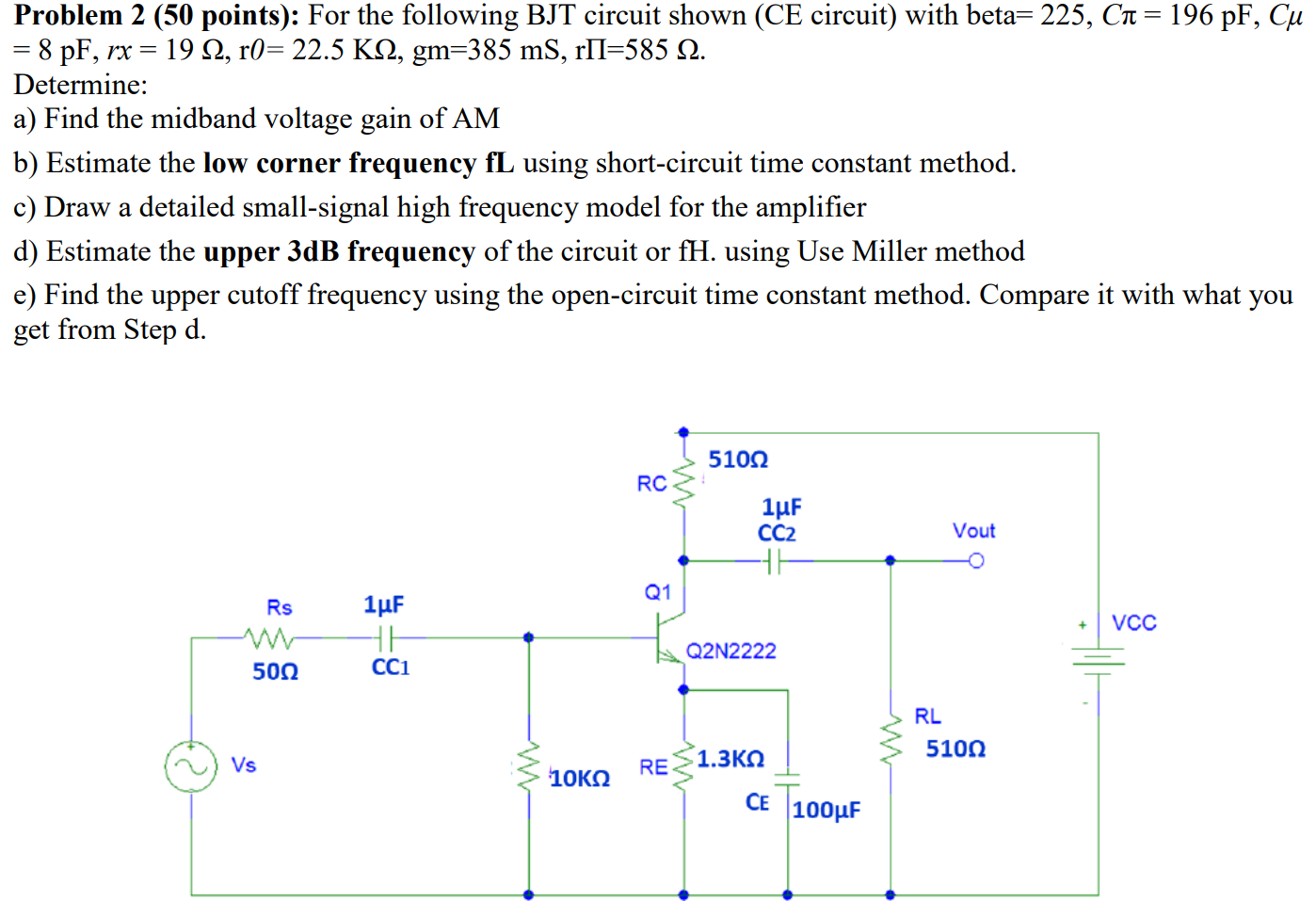 Solved = = Problem 2 (50 points): For the following BJT | Chegg.com