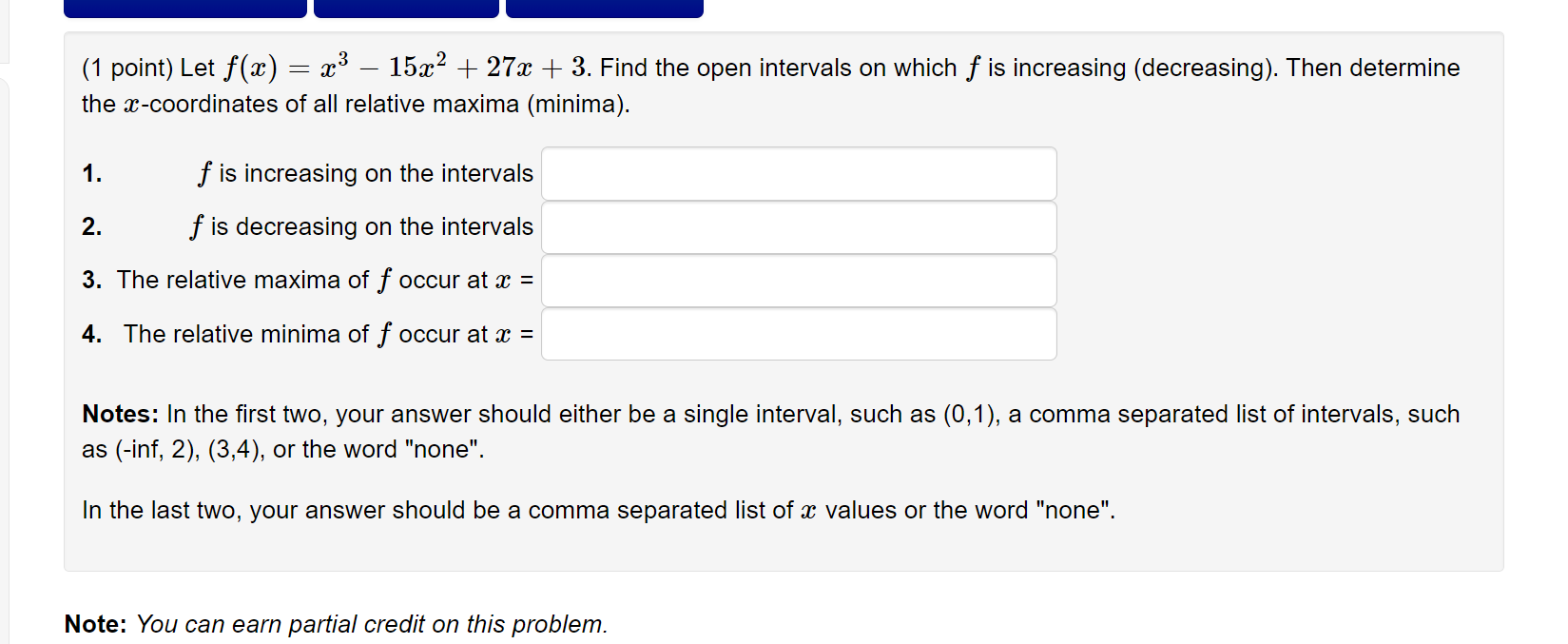 Solved (1 point) Let f(x)=x3−15x2+27x+3. Find the open | Chegg.com