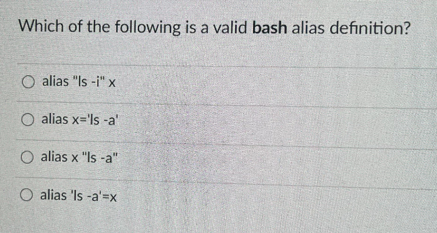 Solved Which of the following is a valid bash alias | Chegg.com