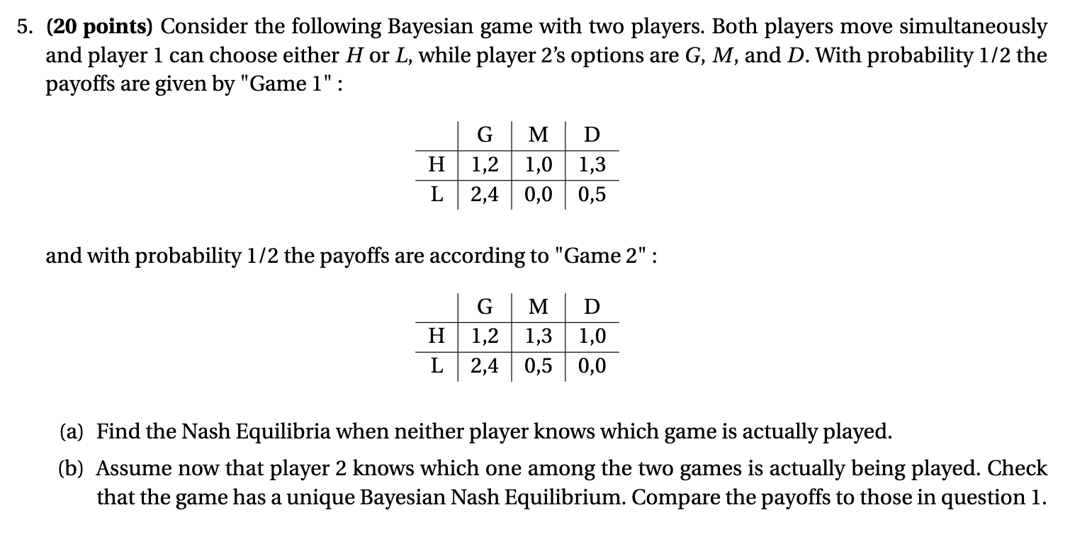 5. (20 points) Consider the following Bayesian game | Chegg.com