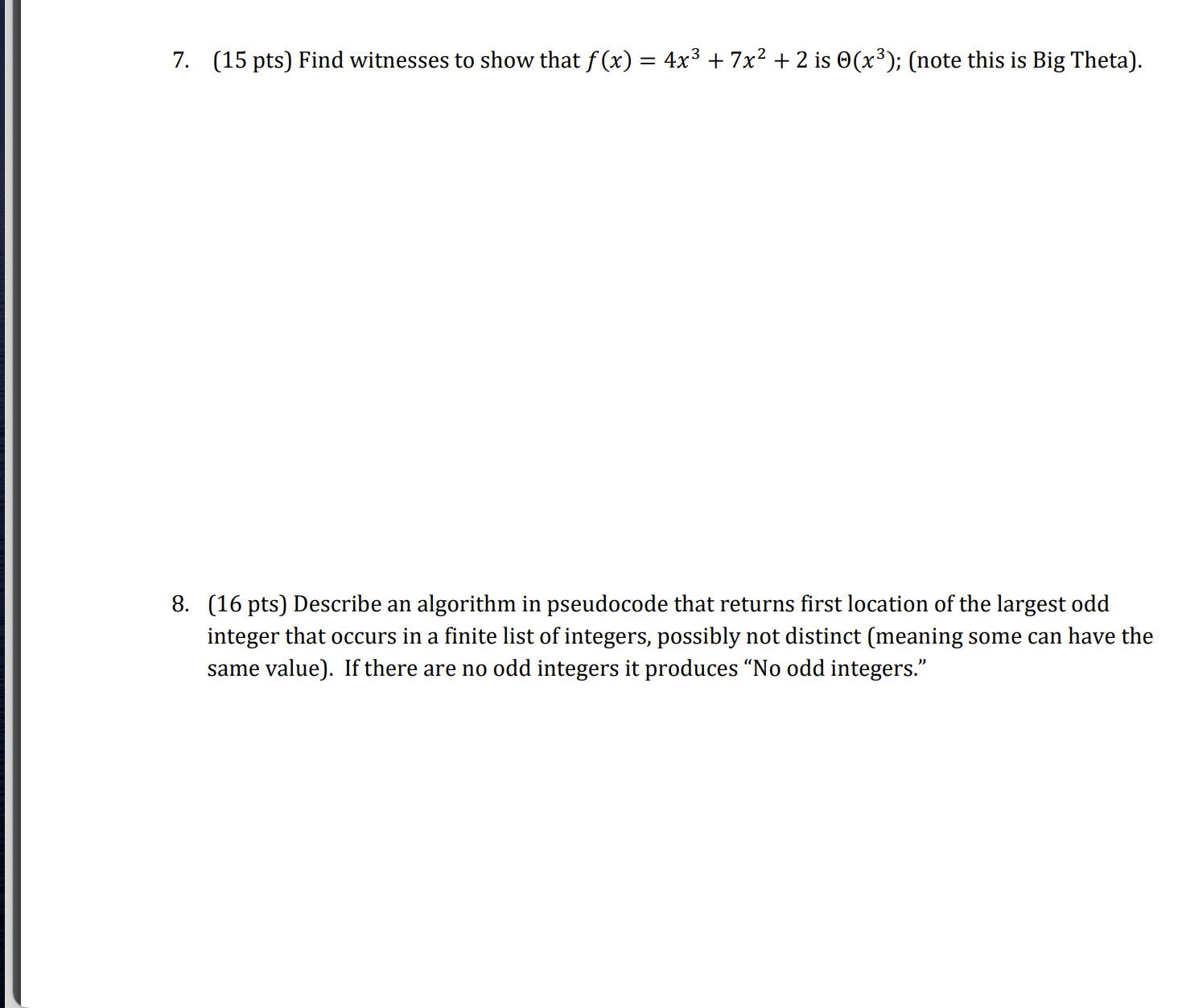 Solved 7. (15 pts) Find witnesses to show that | Chegg.com