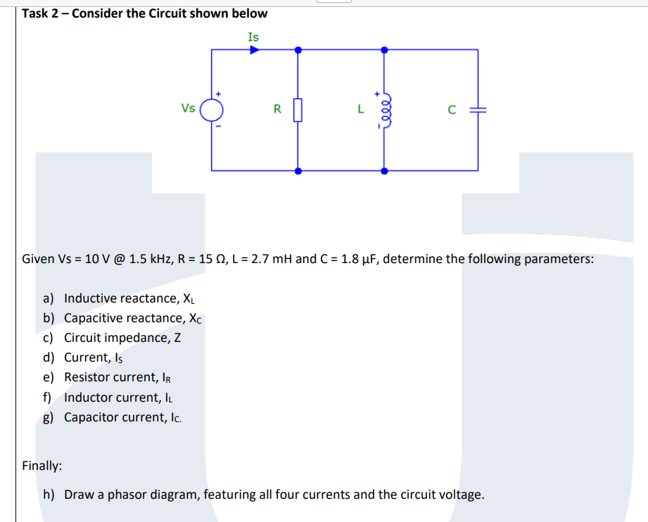 Solved Task 2 - Consider the Circuit shown below Given Vs=10 | Chegg.com Solved Task 2 - Consider the Circuit shown below Given Vs=10 | Chegg.com
