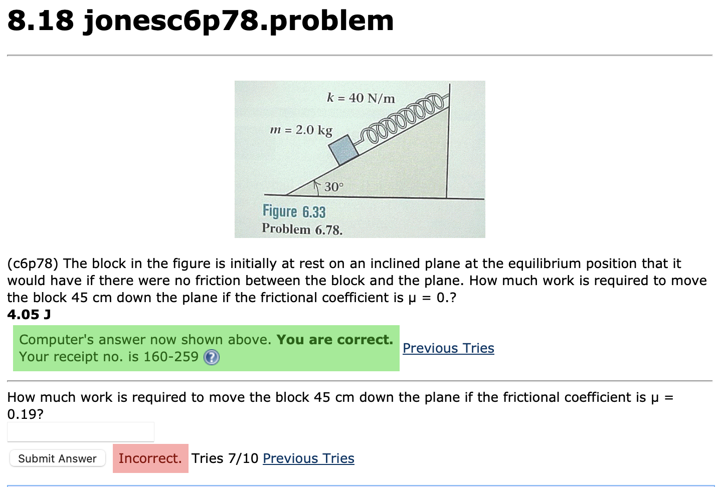 Solved 8.18 jonesc6p78.problem (c6p78) The block in the | Chegg.com