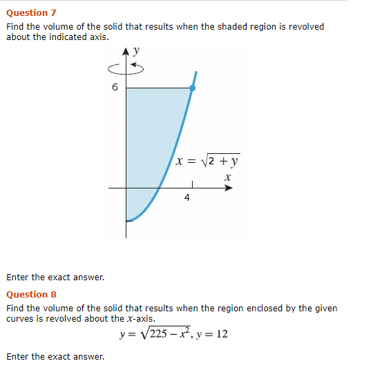 Solved Question 7 Find the volume of the solid that results | Chegg.com