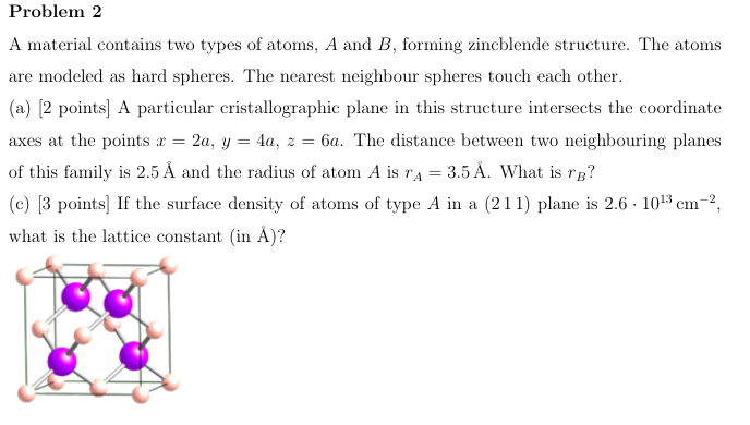 Solved Problem 2A material contains two types of atoms, A | Chegg.com