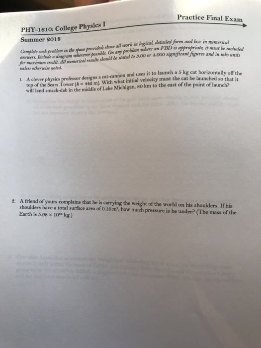 Solved Practice Final Exanm PHY-1610: College Physics I | Chegg.com