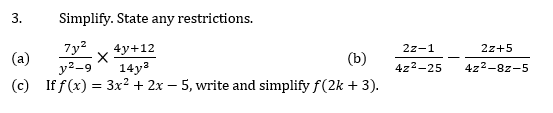 Solved 3. Simplify. State any restrictions. (a) | Chegg.com