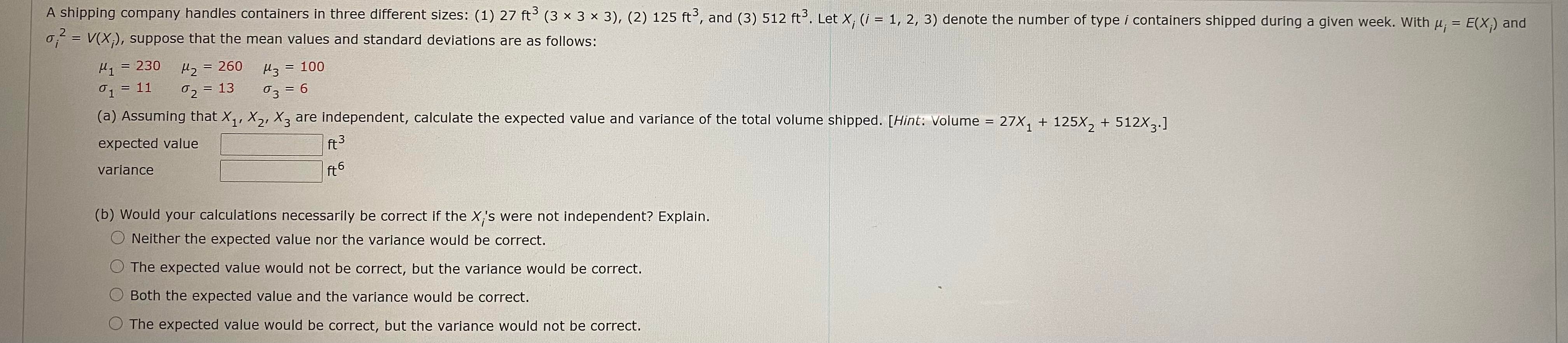 Solved = A shipping company handles containers in three | Chegg.com