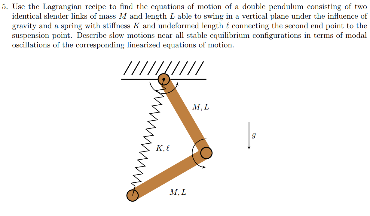 5. Use the Lagrangian recipe to find the equations of | Chegg.com