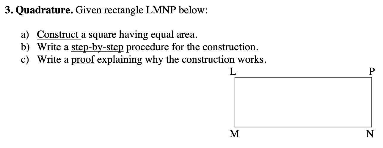 Solved 3. Quadrature. Given rectangle LMNP below: a) | Chegg.com