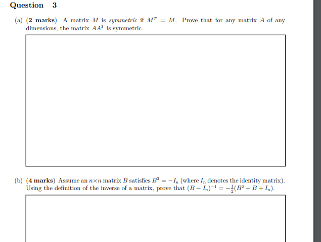Solved Question 3 = M. Prove that for any matrix A of any | Chegg.com