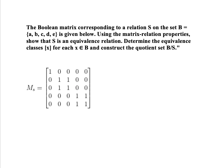 Solved The Boolean matrix corresponding to a relation S on | Chegg.com