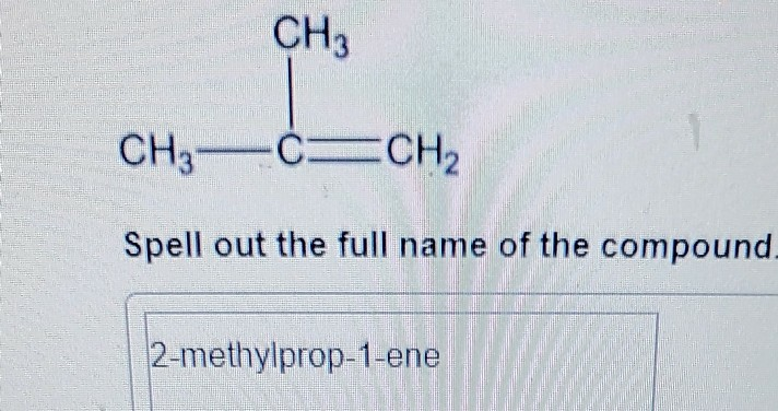 Solved Spell out the full name of the compound. CH3 | Chegg.com