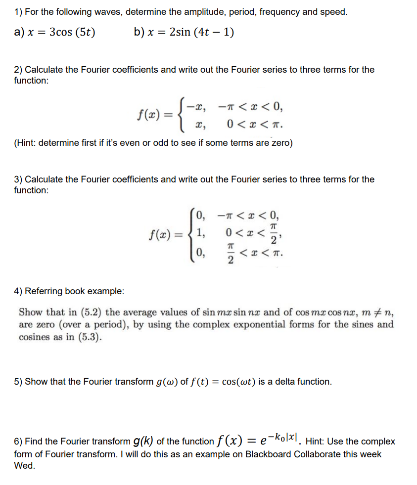 Solved 1) For the following waves, determine the amplitude, | Chegg.com