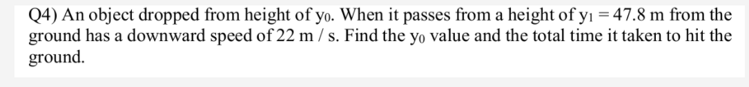 Solved Q4) An object dropped from height of yo. When it | Chegg.com