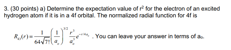 Solved 3. (30 points) a) Determine the expectation value of | Chegg.com