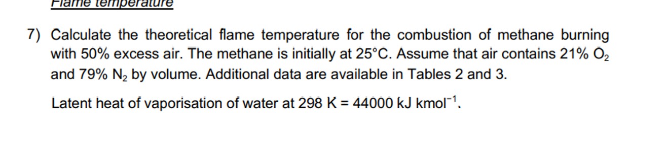 Solved Calculate the theoretical flame temperature for the | Chegg.com