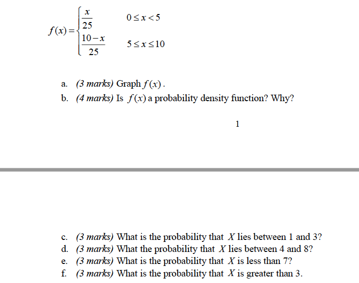 Solved f(x)={25x2510−x0≤x