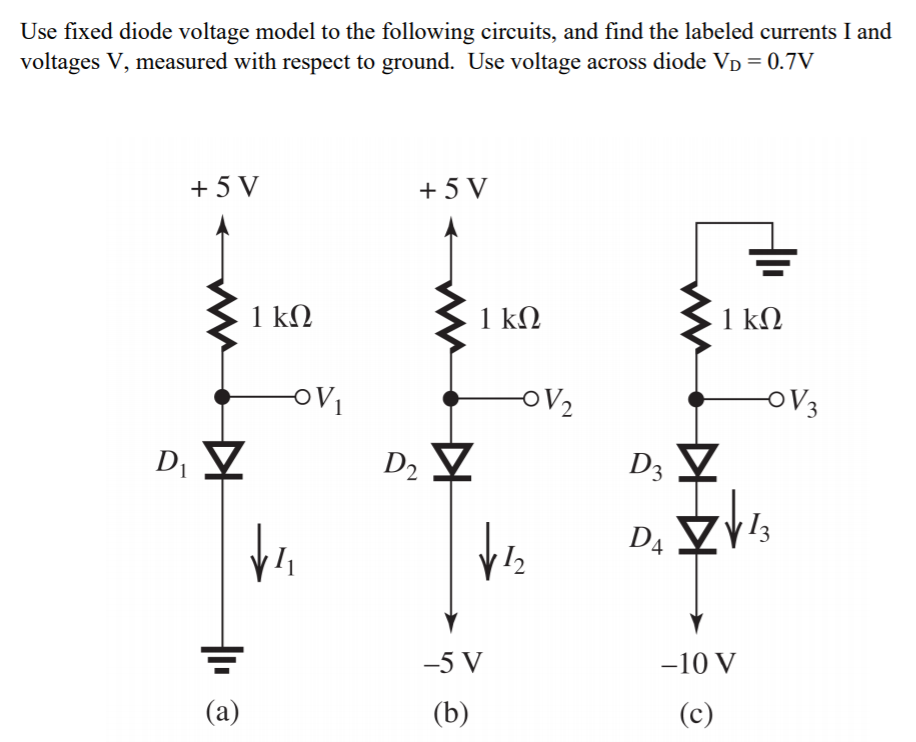Solved Use fixed diode voltage model to the following | Chegg.com