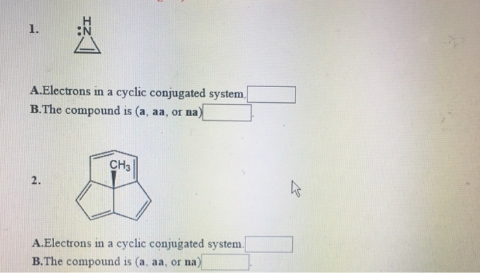 Solved Electrons in a cyclic conjugated system The | Chegg.com
