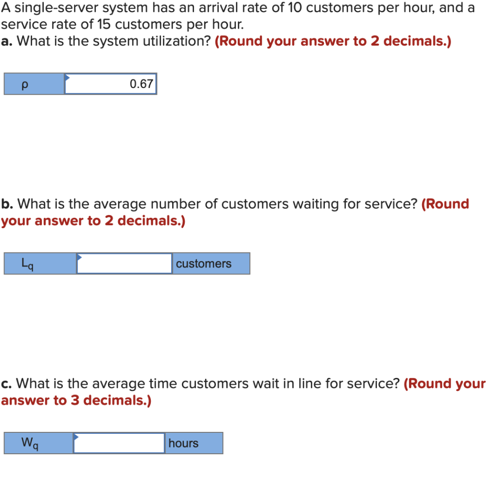 Solved A single-server system has an arrival rate of 10 | Chegg.com