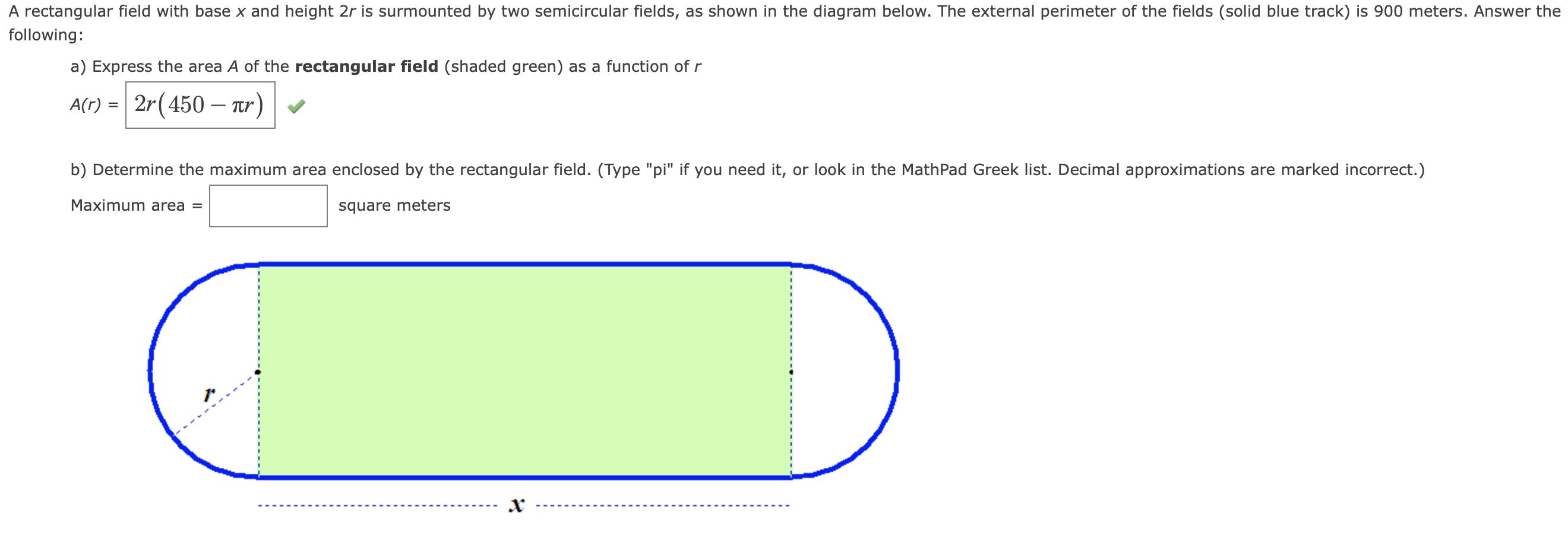 Solved A rectangular field with base x and height 2r is | Chegg.com
