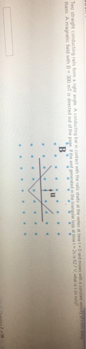 Solved Two straight conducting rails form a right angle A | Chegg.com