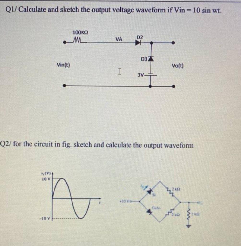 Solved Q1/ Calculate and sketch the output voltage waveform | Chegg.com