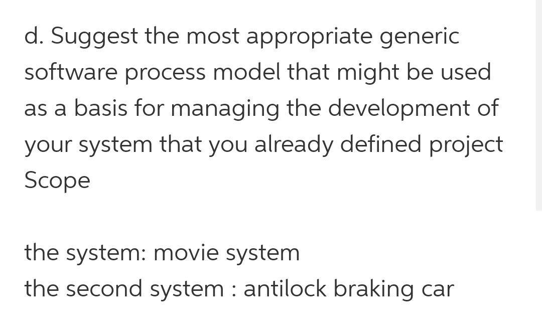 Solved d. Suggest the most appropriate generic software | Chegg.com