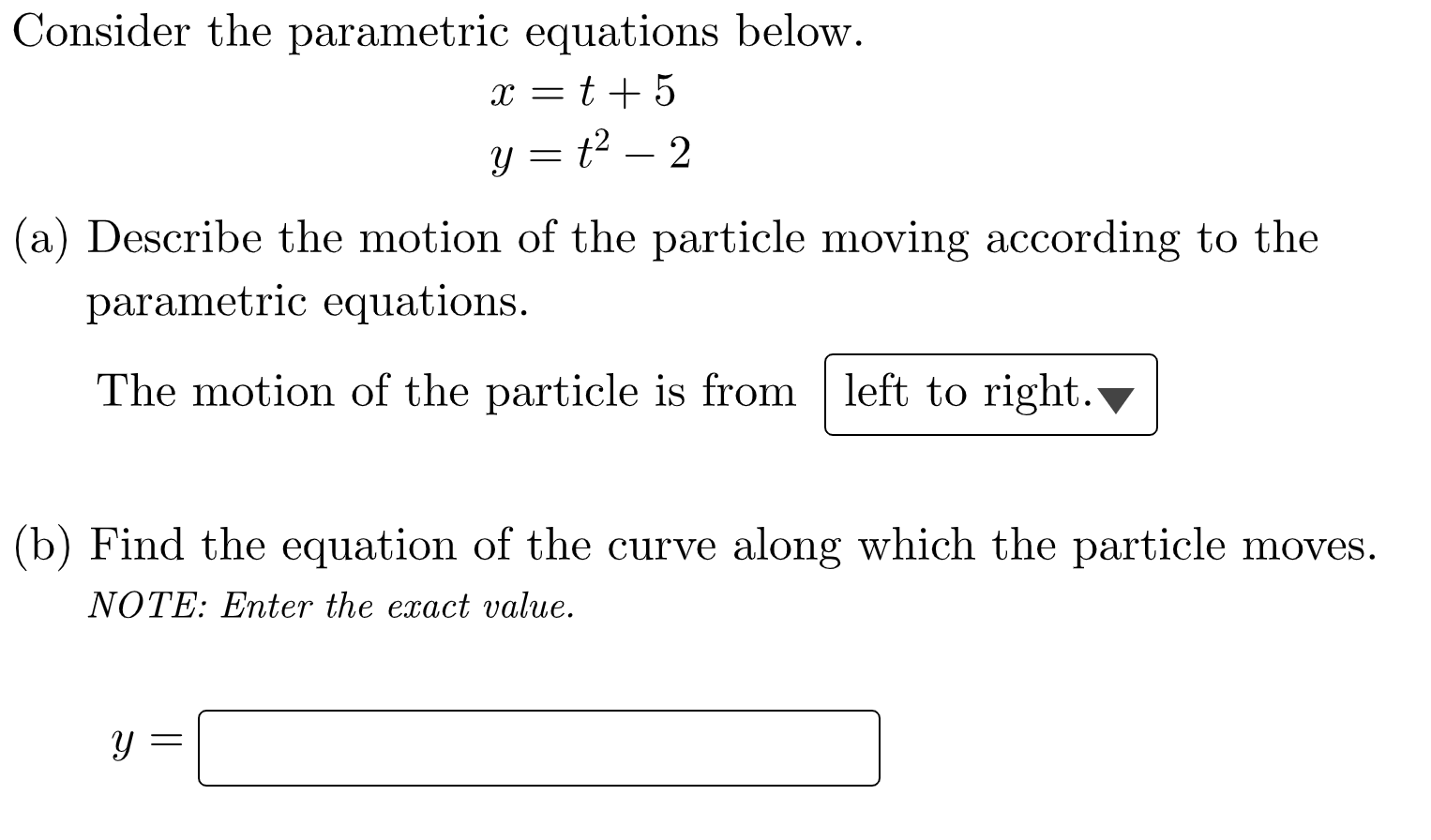 Solved - Consider the parametric equations below. x=t+5 y t2 | Chegg.com