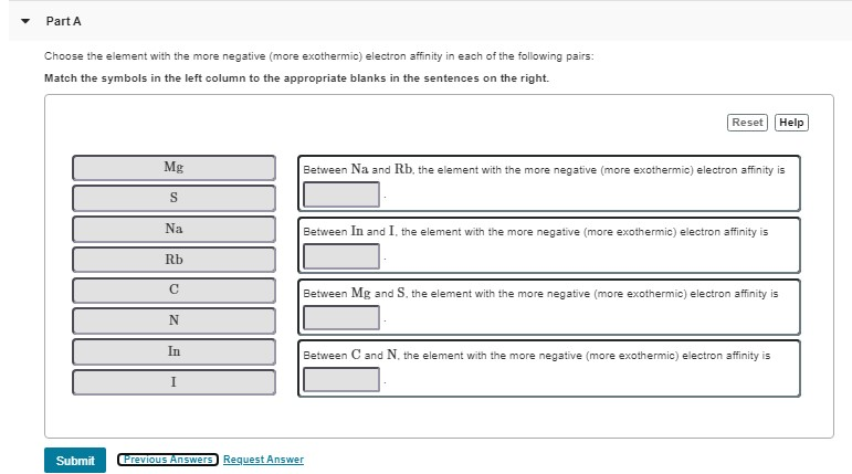 Solved Part A Choose the element with the more negative | Chegg.com