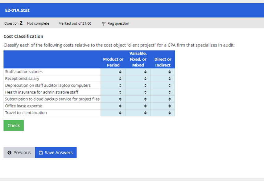 Solved Cost Classification Classify each of the following | Chegg.com