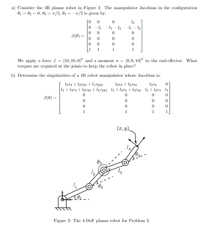 Solved a) Consider the 4R planar robot in Figure 2. The | Chegg.com